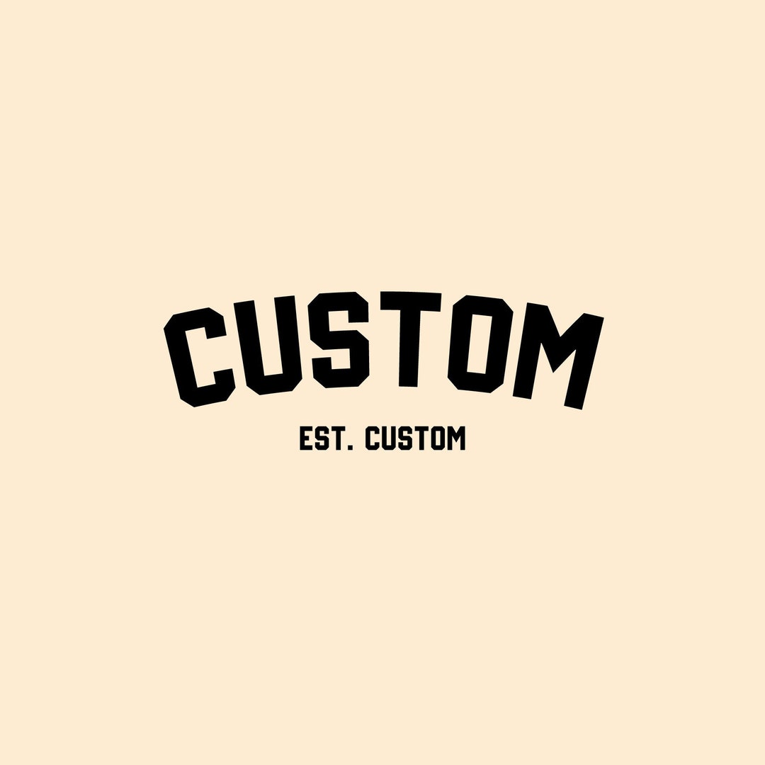 Custom Varsity Text Svg Png Custom Svg Custom Est Svg Png Customize