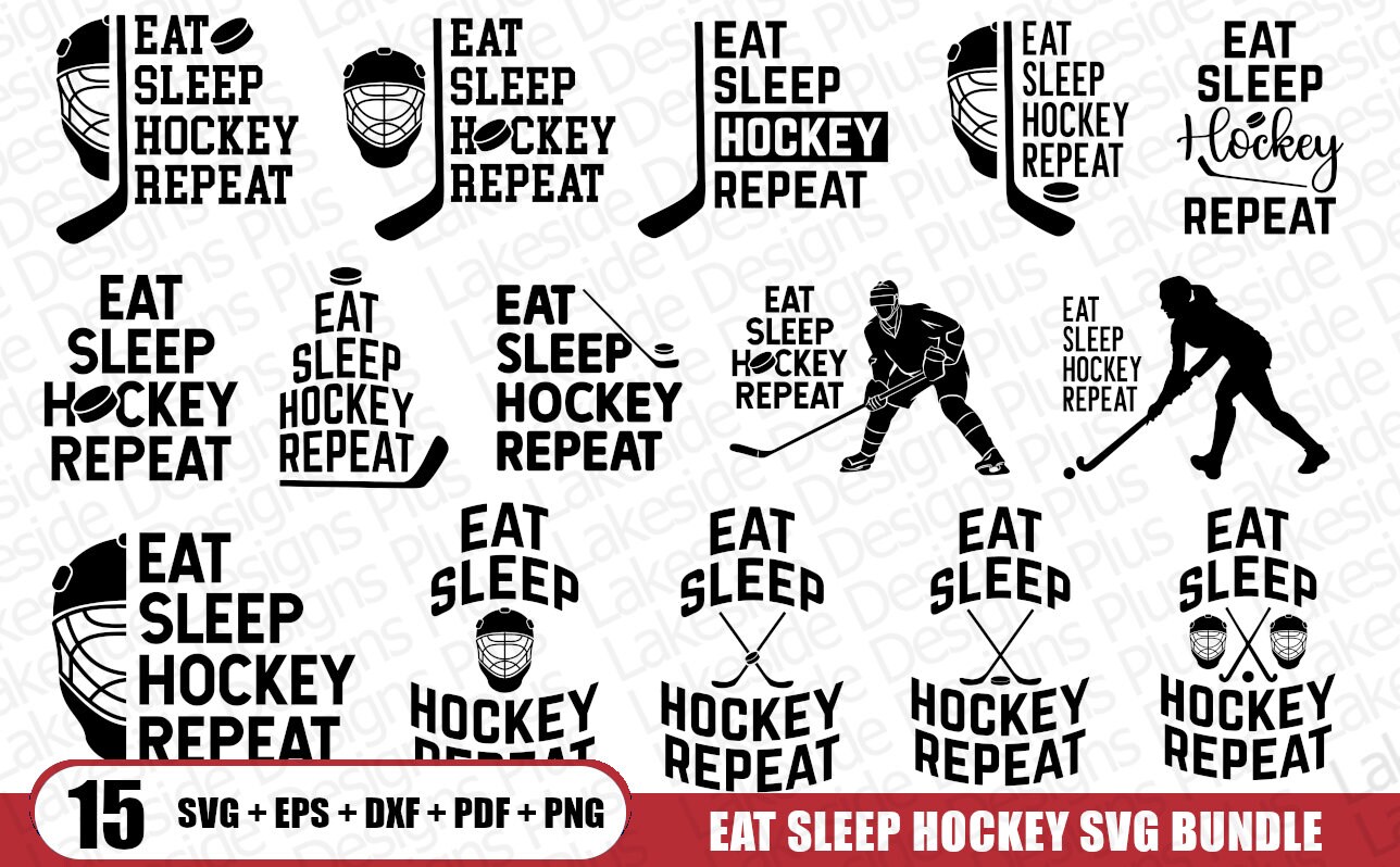 Eat Sleep Hockey SVG, Eat Sleep Hockey Svg Bundle, Eat Sleep Hockey Png ...