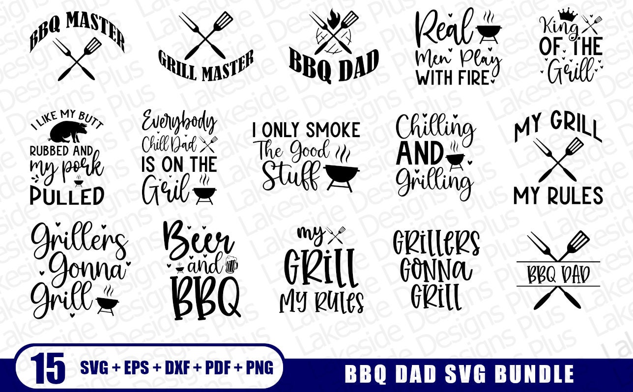 BBQ Dad SVG 15 Pack, BBQ Dad Shirt Png, Bbq Dad Cricut, Bbq Dad Svg ...