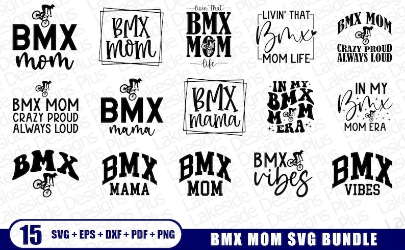 BMX Mom SVG 15 Pack, BMX Mom Shirt Png, Bmx Mom Cricut, Bmx Mama Svg ...