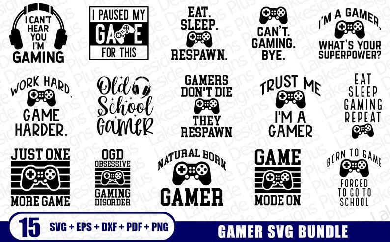 Gamer SVG 15 Pack, Gamer Png Dxf, Gamer Svg, Gamer Svg for Cricut ...