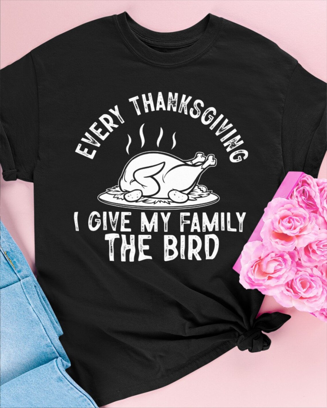 Every Thanksgiving I Give My Family the Bird Svg, Png, Funny ...