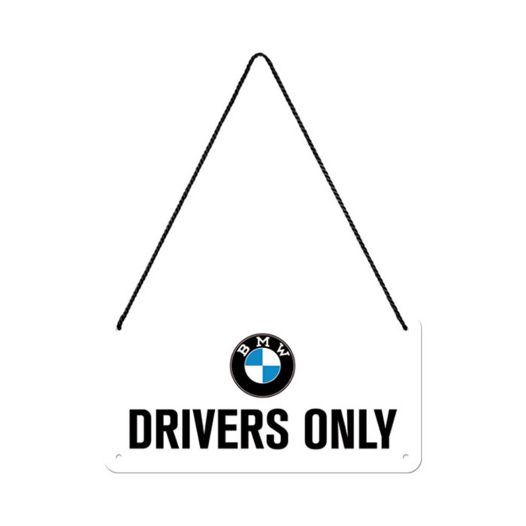 Nostalgic-art Retro Hanging Sign, 10 X 20 Cm, bmw Drivers Only, Gift ...