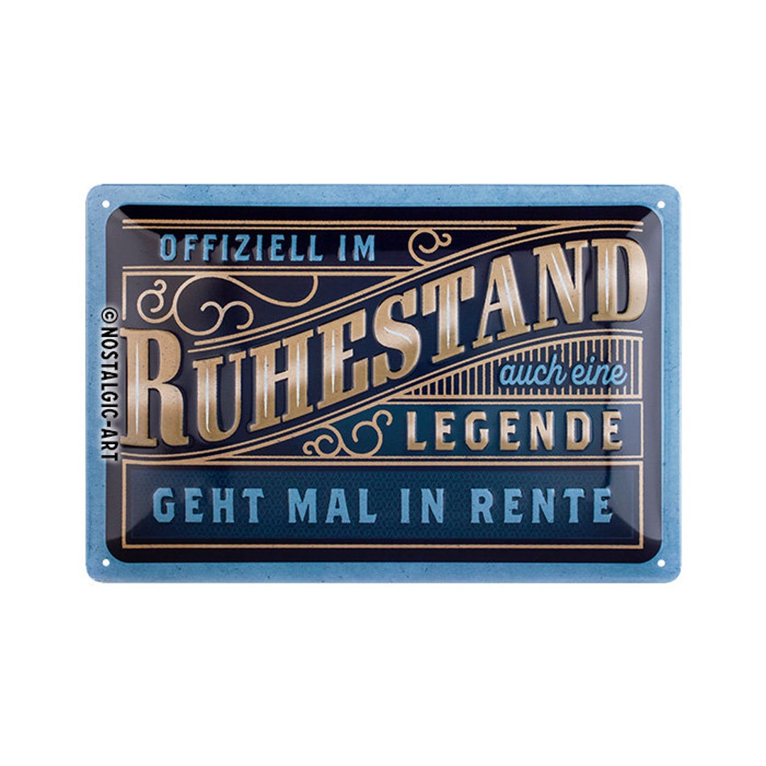 Nostalgic-art Retro Tin Sign, 20 X 30 Cm, retirement, Gift Idea for ...