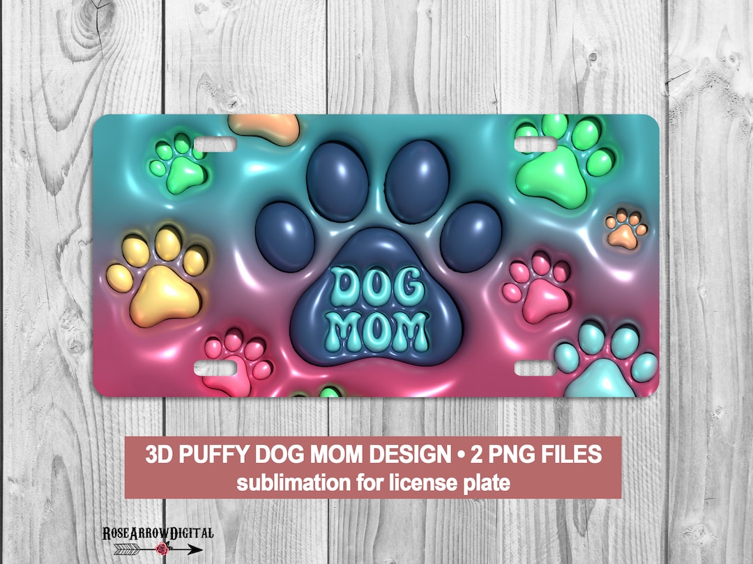 3D Inflated Dog Mom License Plate PNG | Dog Lover Car Plates Art ...