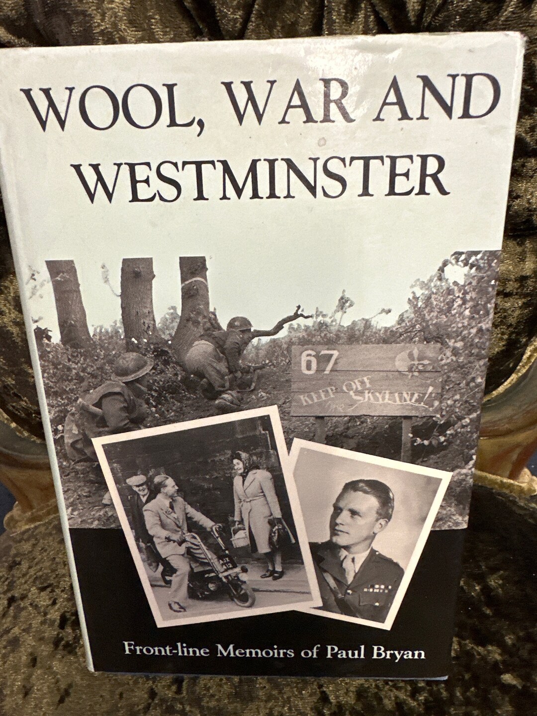 Wool, War and Westminster. Front-line Memoirs of Paul Bryan. - Etsy