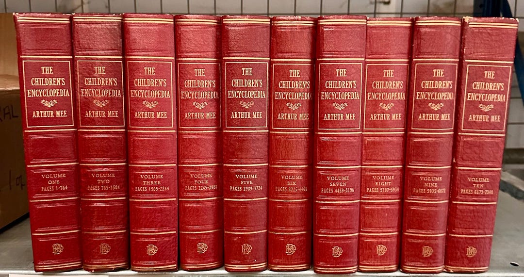 The Childrens Encyclopedia. 10 Superb Volumes. Originated & Edited by ...