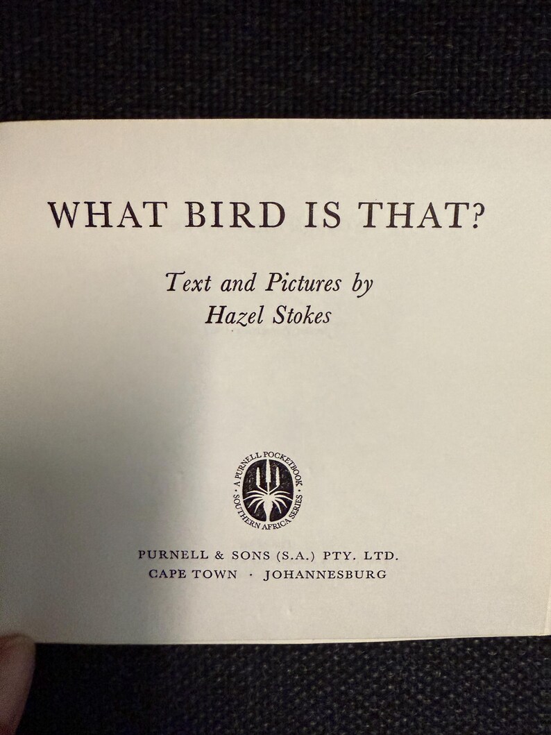 What Bird is That? Hazel Stokes. A Parnell Pocketbook. Southern African ...