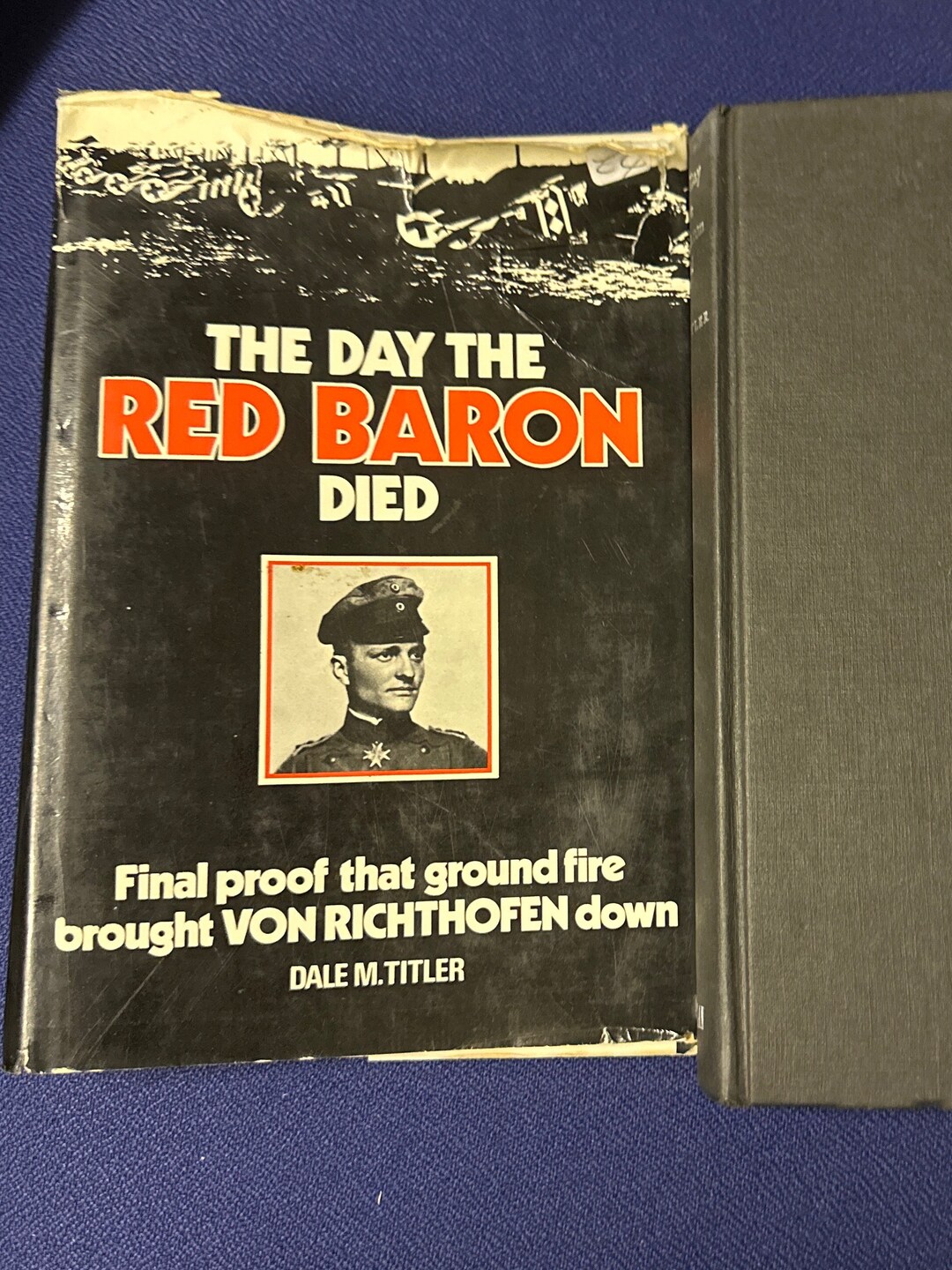 The Day the Red Baron Died. Final Proof That Ground Fire Brought VON ...