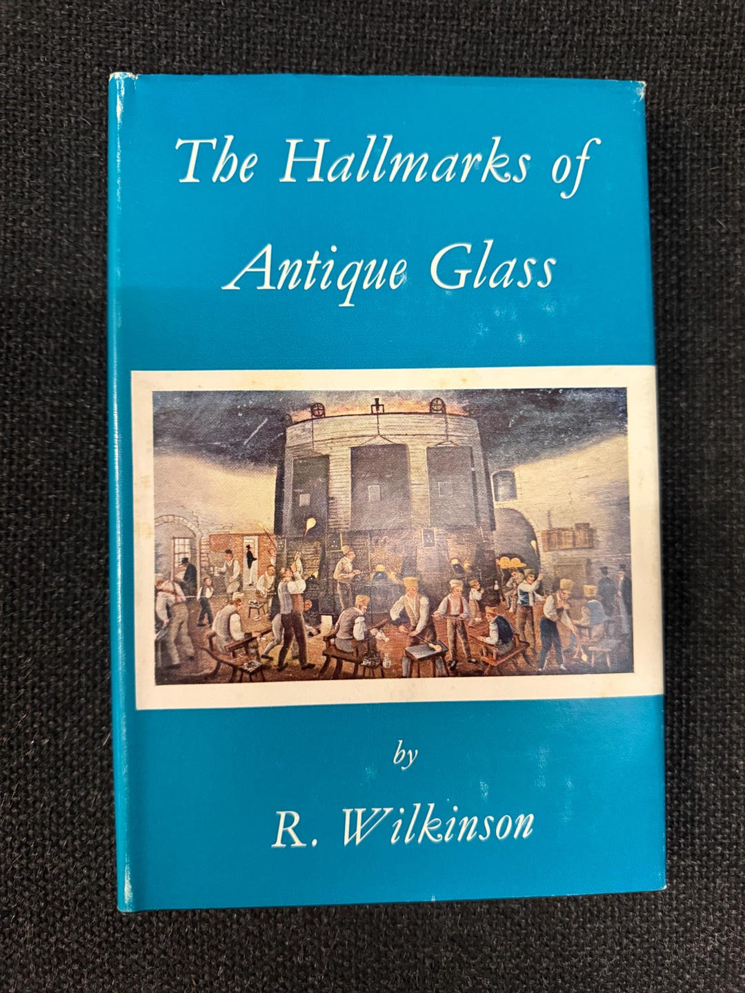 The Hallmarks of Antique Glass. by R.W. Wilkinson 1968 - Etsy