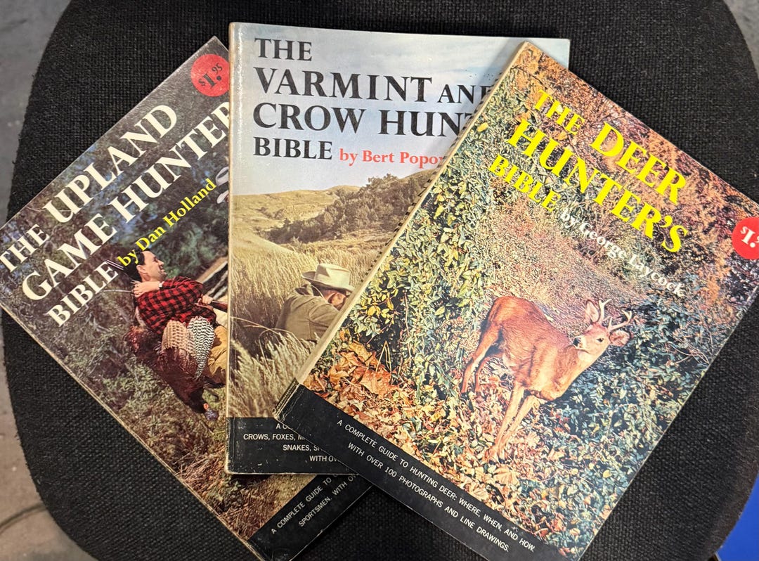 The Varmint and Crow Hunters Bible, the Deer Hunter's Bible & the ...