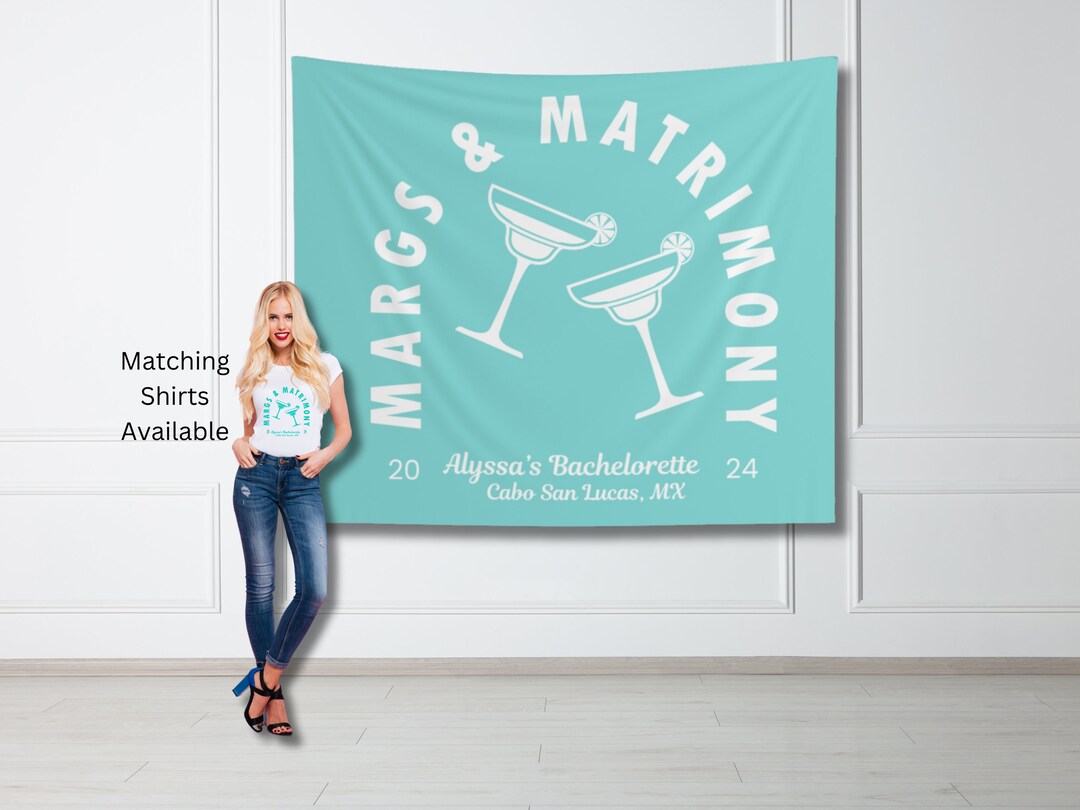 Margs and Matrimony Custom Welcome Sign for Bachelorette Fabric Photo ...