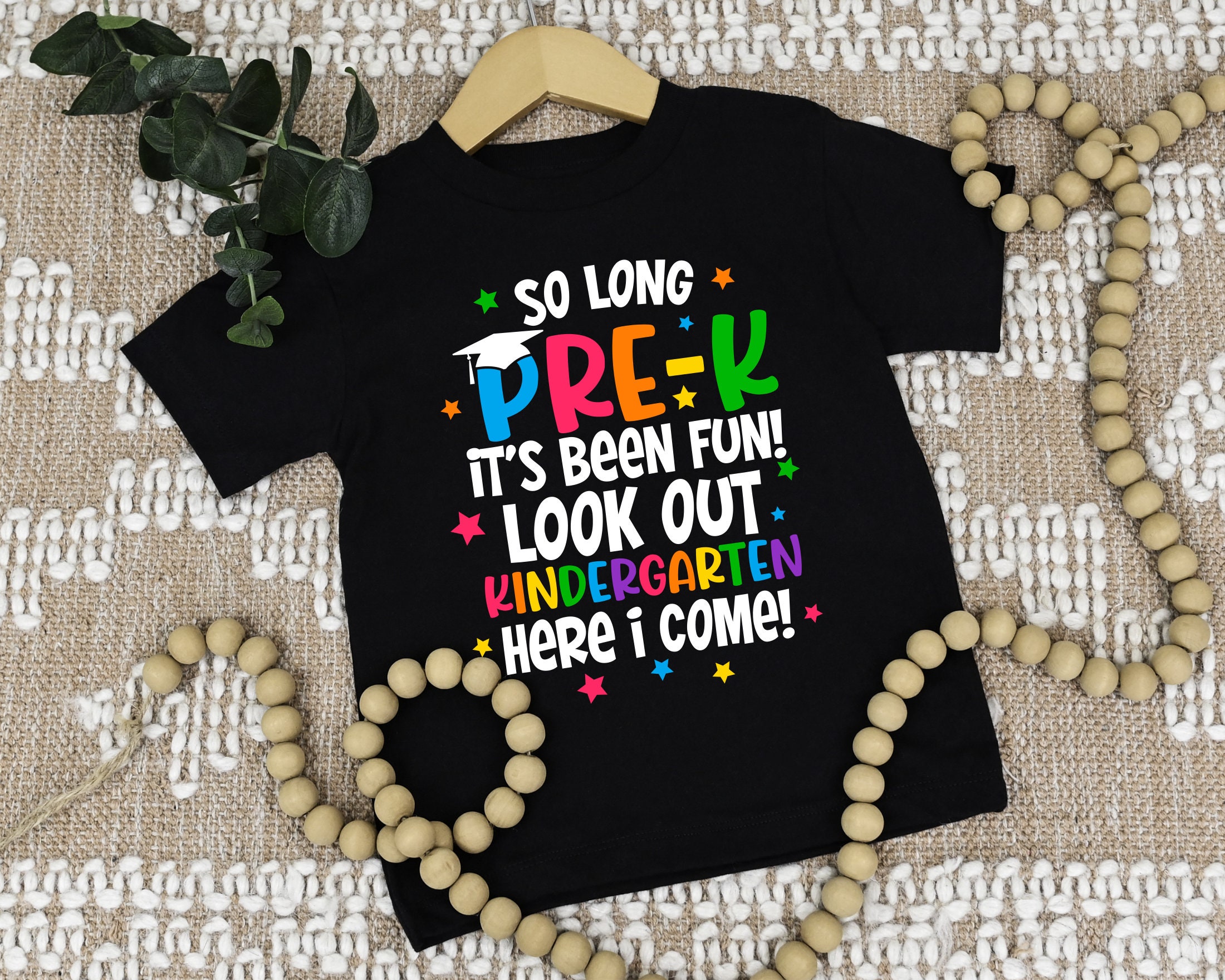 So Long Pre-k It's Been Fun Look Out Kindergarten Here I - Etsy