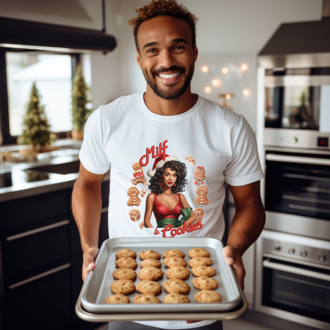 Milf and Cookies Black Woman Holiday Humor Unisex Tees, Milf & Cookies, Christmas Baking Shirts ...