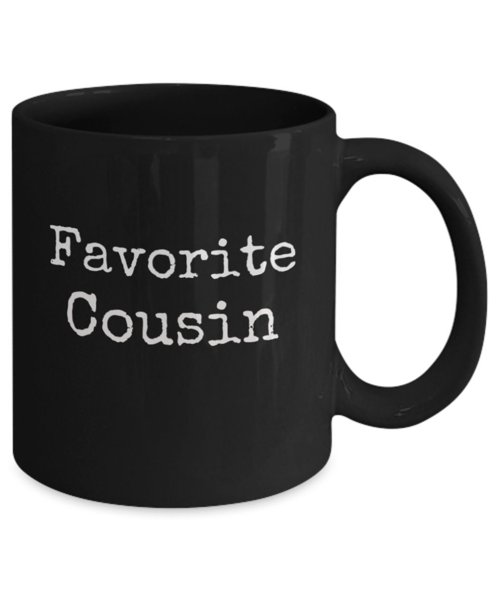 Cousin Mug Cousin Coffee Mug Cousin Travel Coffee Mug to My - Etsy