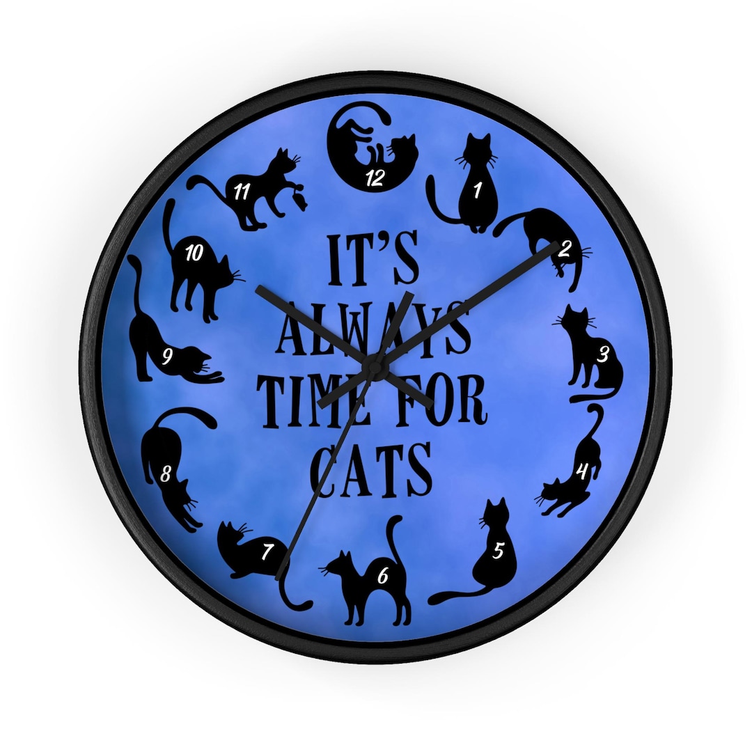 Wall Clock It's Always Time for Cats - Etsy