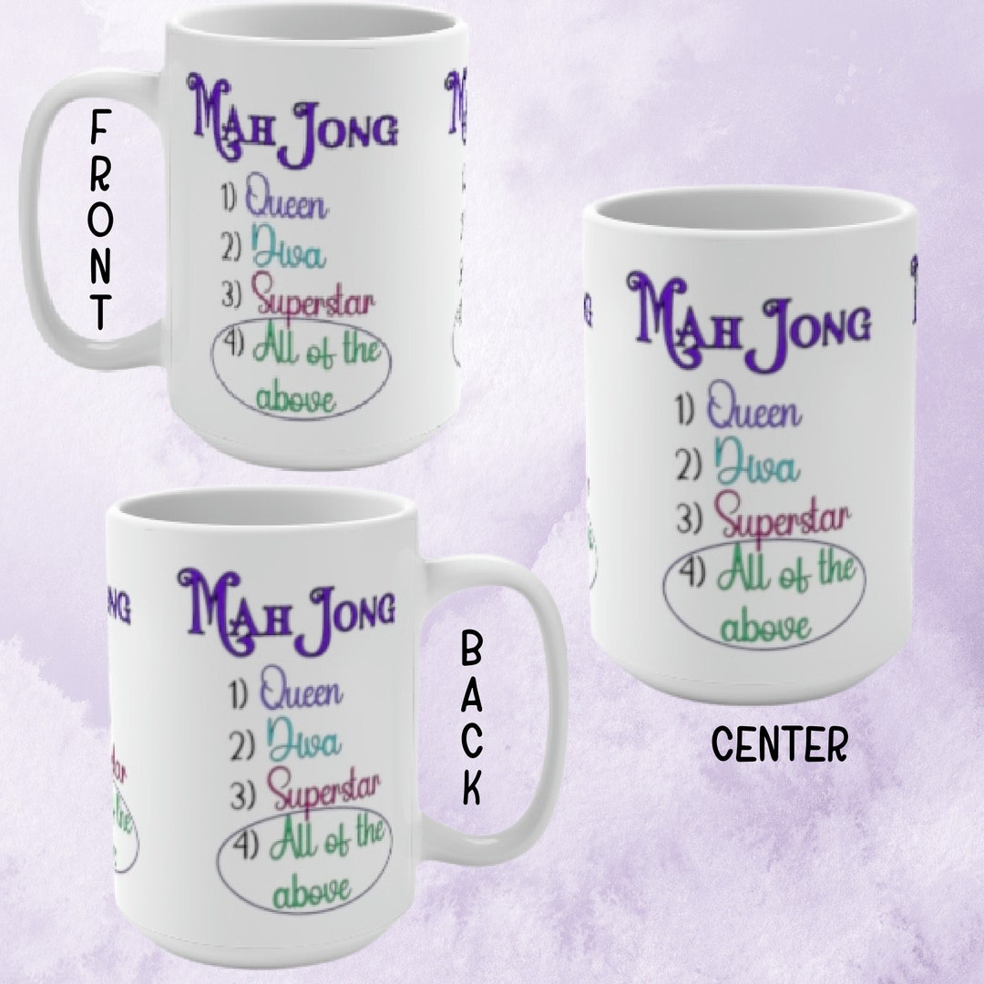 Mahjong Queen Diva Superstar All of the Above Coffee Mug, Design ...