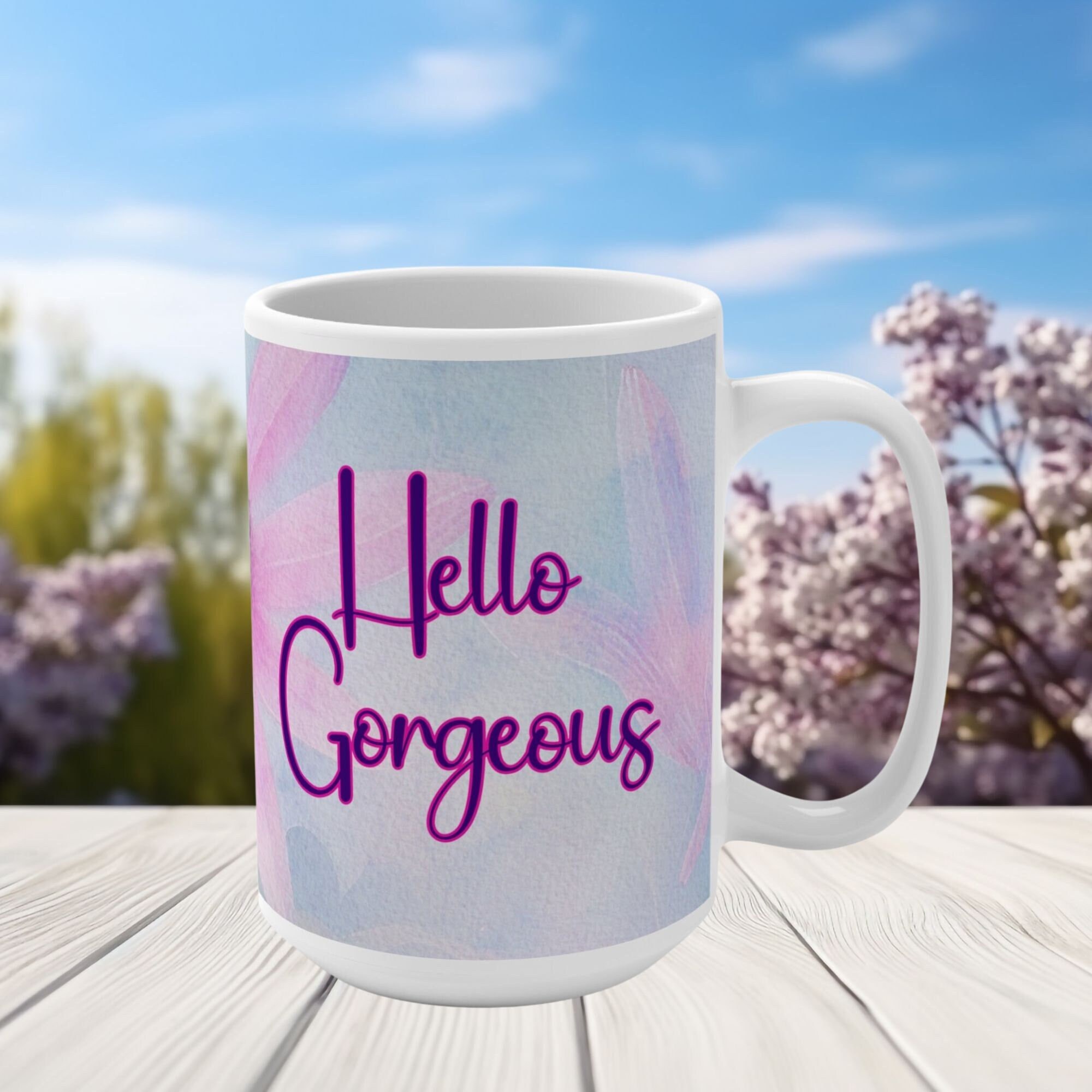 Hello Gorgeous Mugs for Women, Hello Gorgeous Coffee Mugs for Women ...
