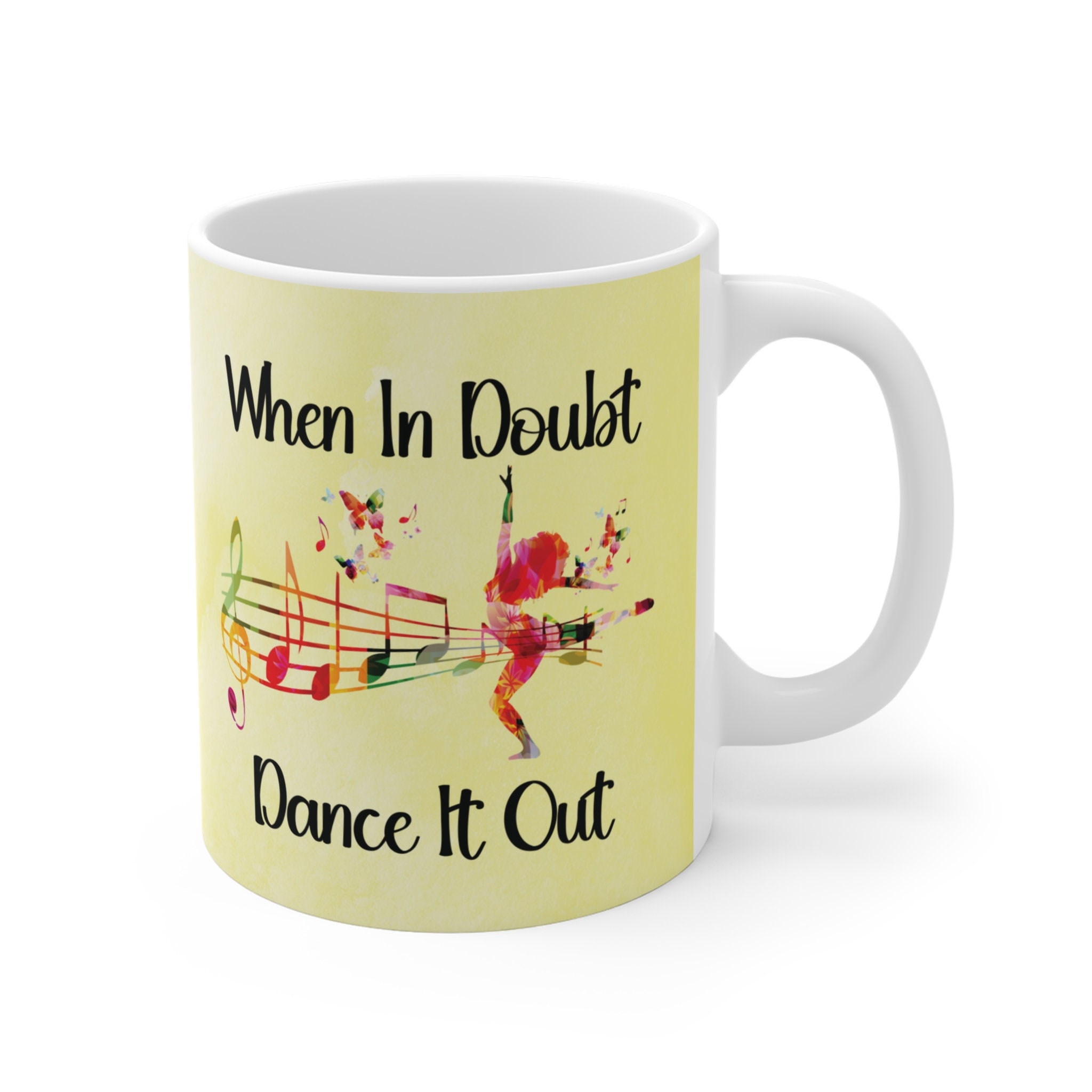 When in Doubt Dance It Out Coffee Mug,gift for Dancer, Dance Saying Mug ...