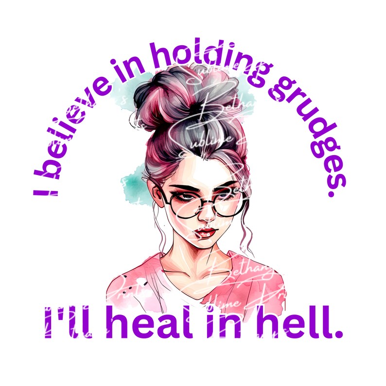 I Believe in Holding Grudges - Etsy