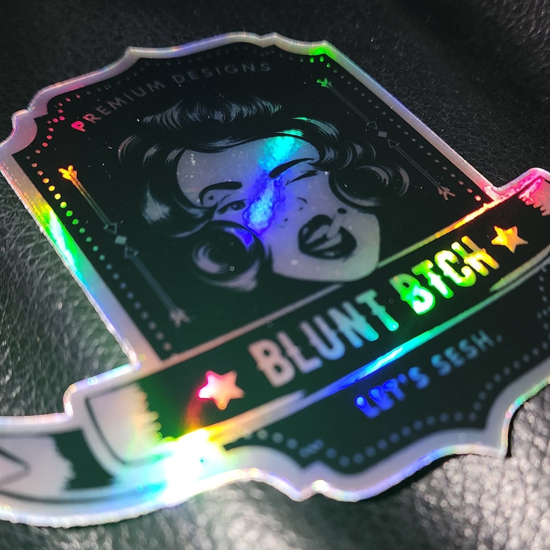 Holo Sticker: Blunt Btch, Waterproof Vinyl Decal - Etsy