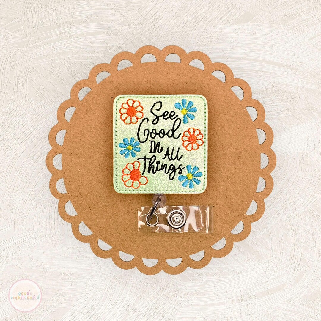 See Good in All Things Badge Reel, Positivity Badge Reel, Kindness ...