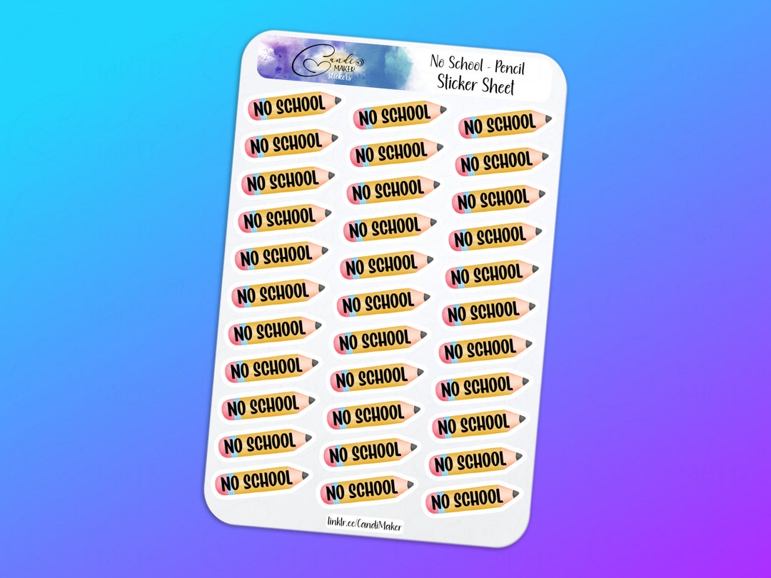 No School Pencil Planner Sticker Sheet 4x6 Kiss-cut Matte Vinyl Back to ...
