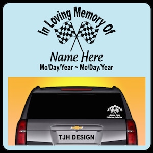 Checkered Flag in Loving Memory Racer Vinyl Decal, Car Decal, Sticker ...