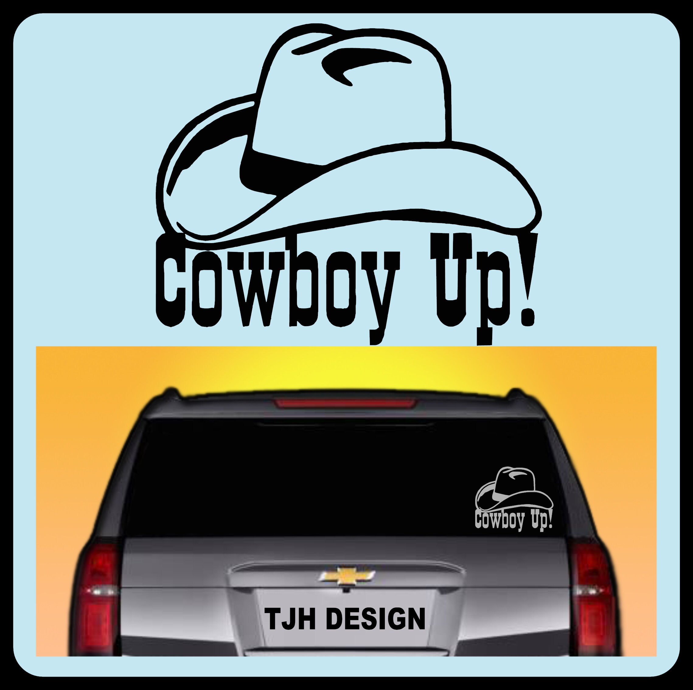 Cowboy up Vinyl Decal, Car Decal, Sticker, 21 Colors, Always FREE ...