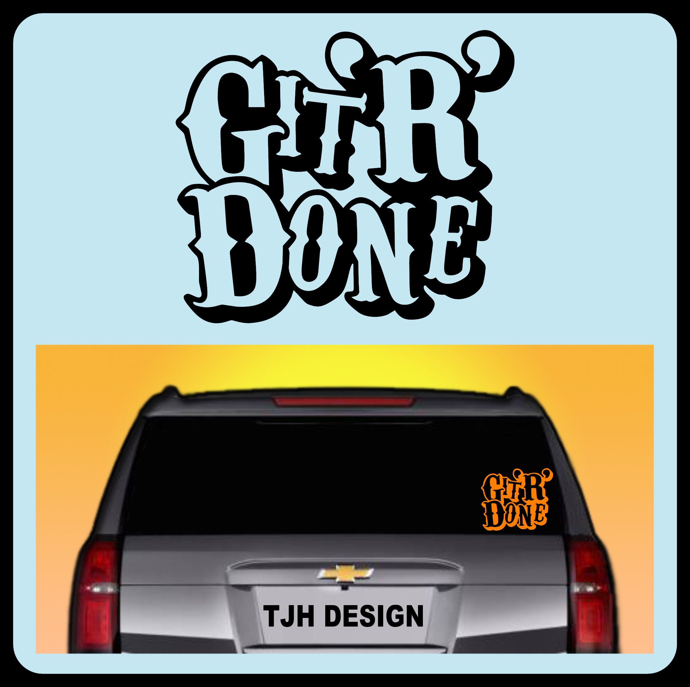 Git R Done Bumper Stickers