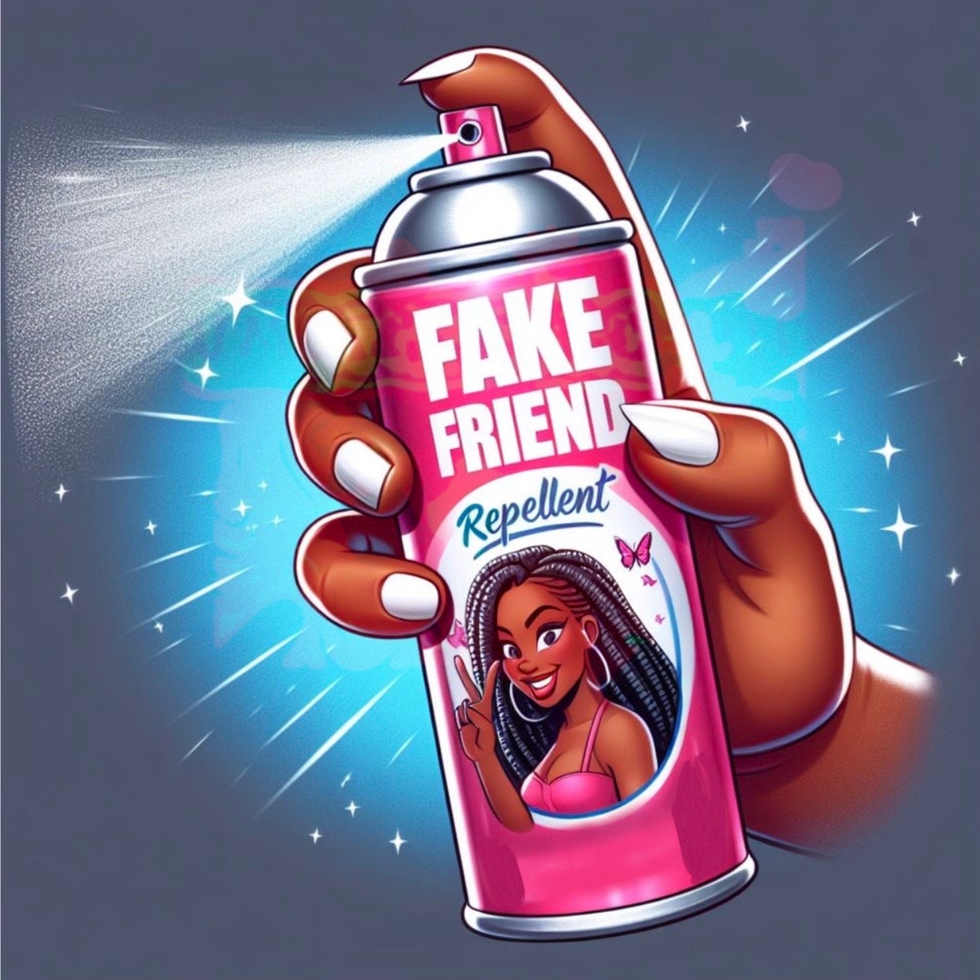 Funny Fake Friends Repellent Design Png for Sublimation Dtf Clip Art ...