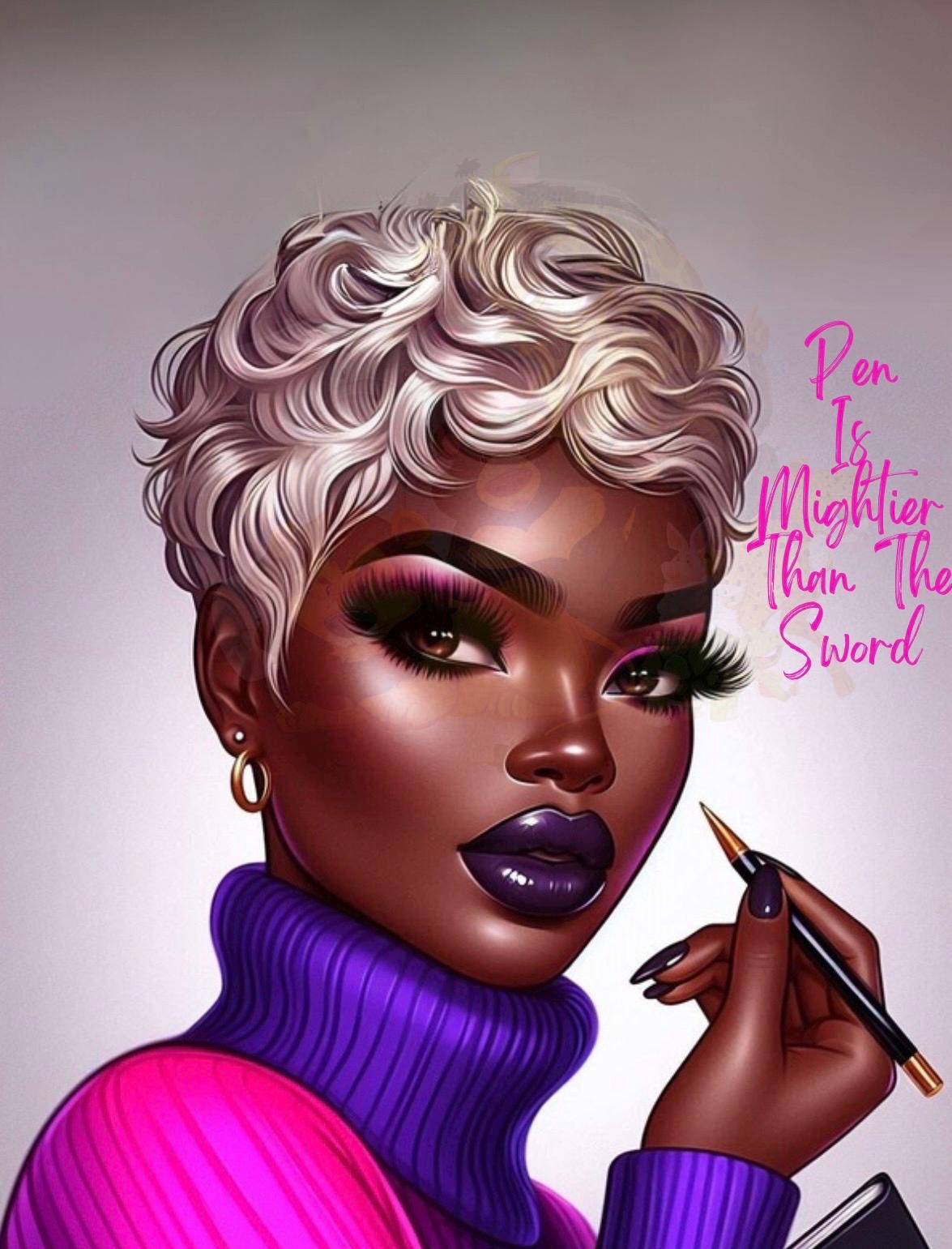 Black Girl Magic the Pen is Mightier Than the Sword, Melanin Girl, Afro ...