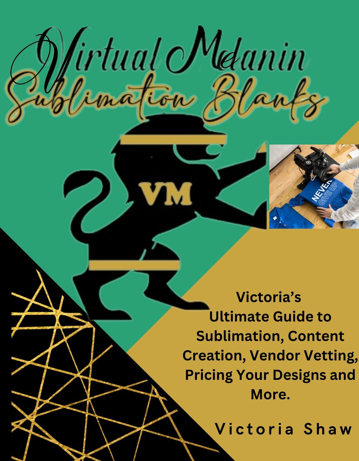 The Ultimate Guide to Sublimation, Content Creation, Vendor Vetting ...