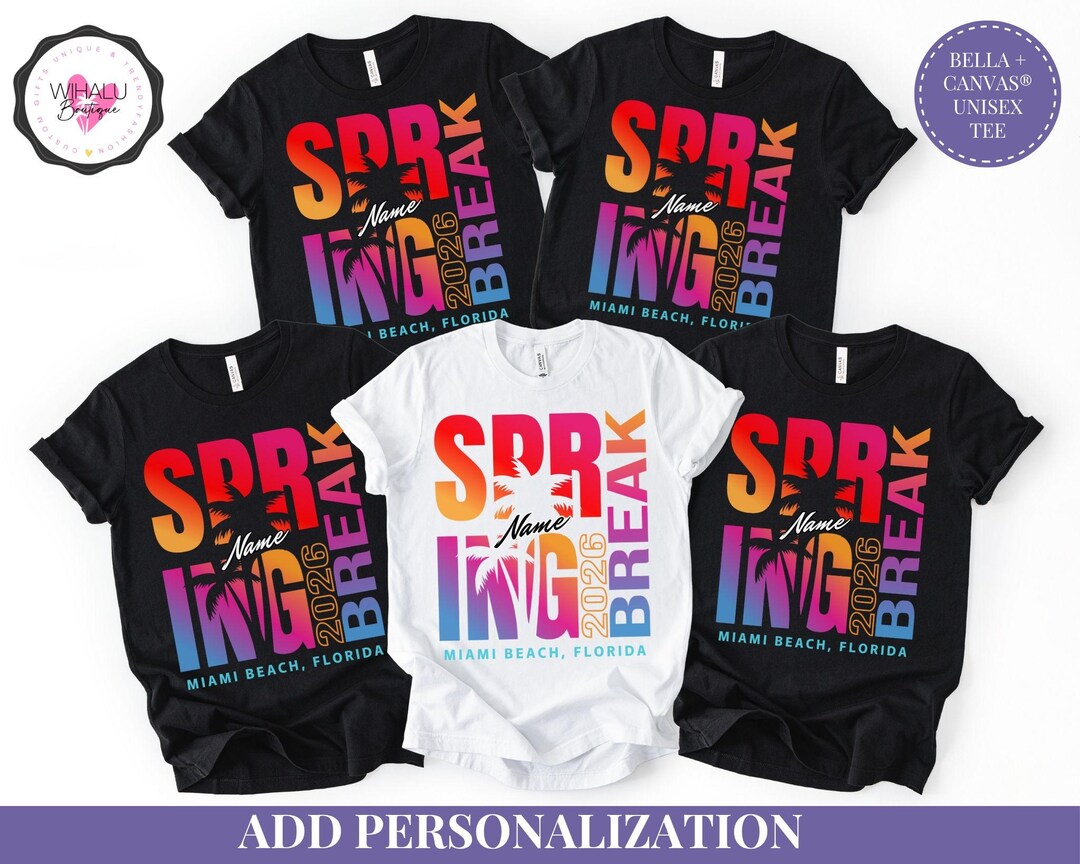 Spring Break 2026 Shirt Personalized Group Vacation T Shirt Family ...