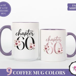 Chapter 60 Mug 60th Birthday Gift for Her Personalized Coffee Cup Gift ...