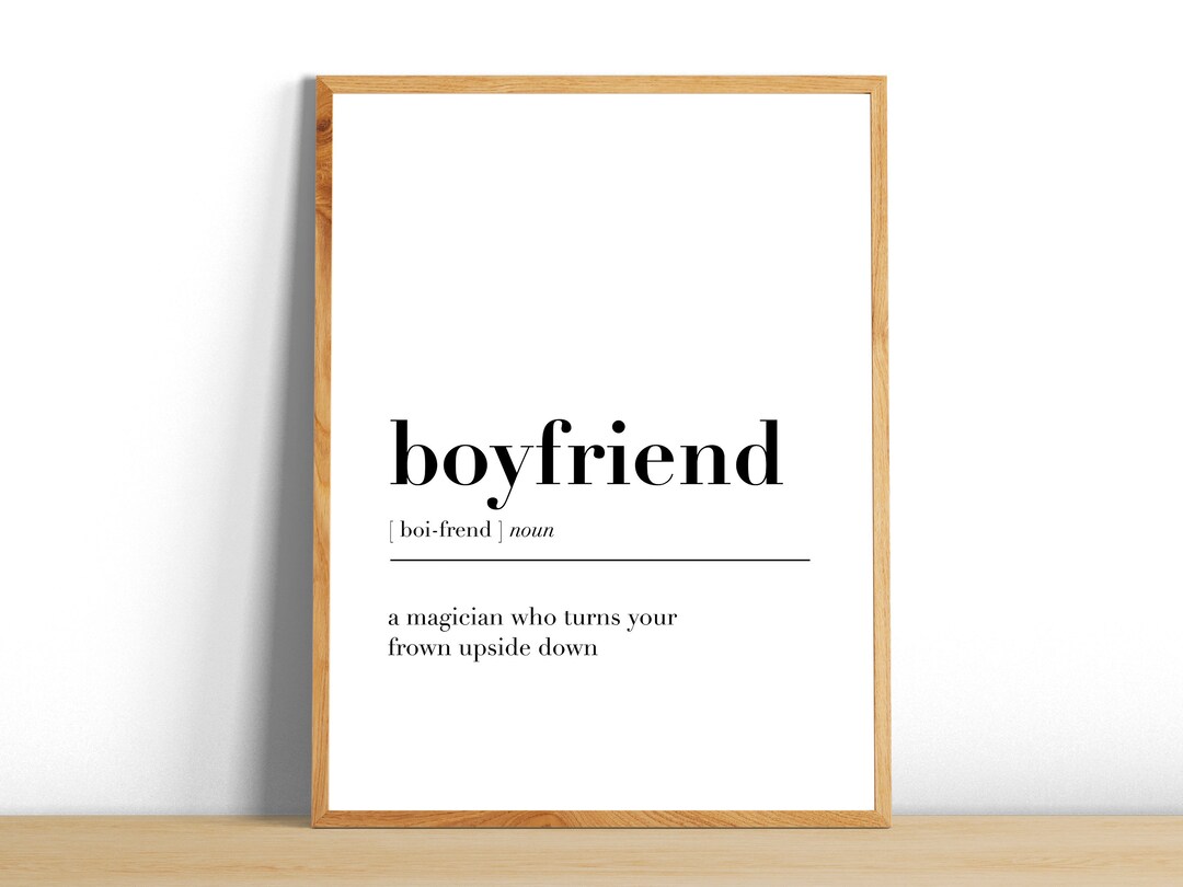 Boyfriend Definition Print | Wall Art | Minimalist | Printable Wall Art ...