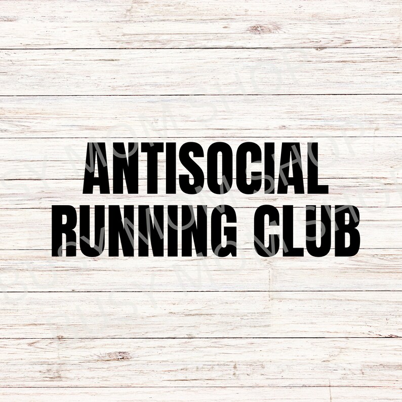 Antisocial Running Club SVG Runner Svg Running PNG Track Svg - Etsy