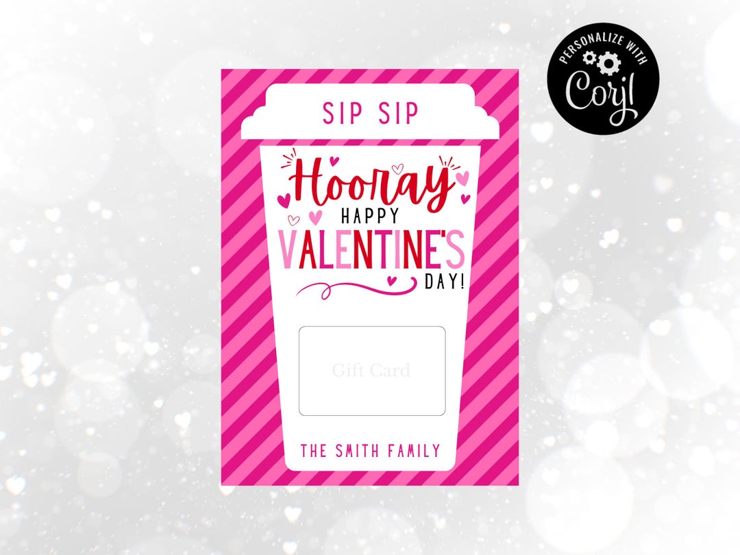 Valentine's Coffee Gift Card Holder: Sip Sip Hooray Printable (digital ...