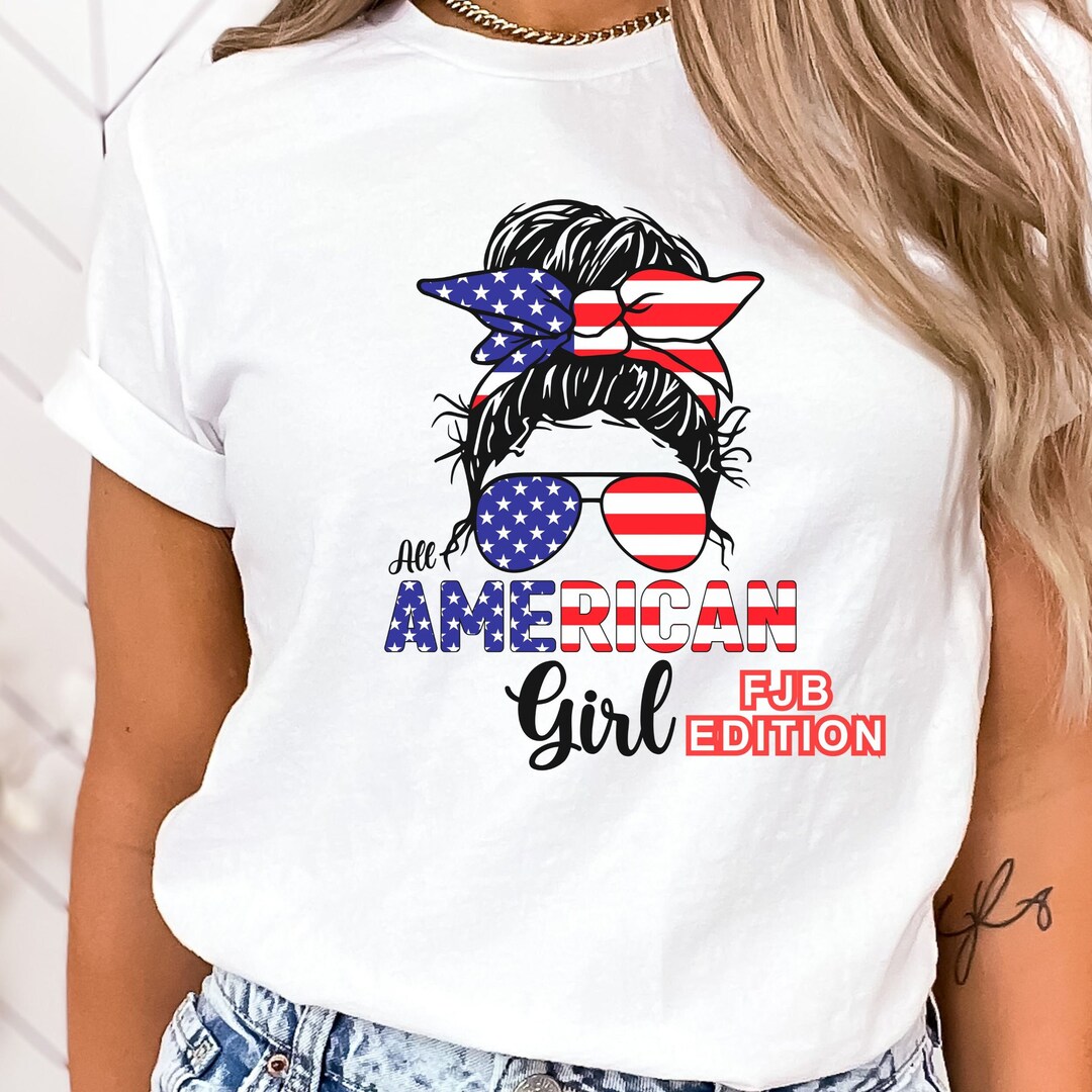 FJB Messy Bun Shirt FJB Edition All American Girl FJB - Etsy