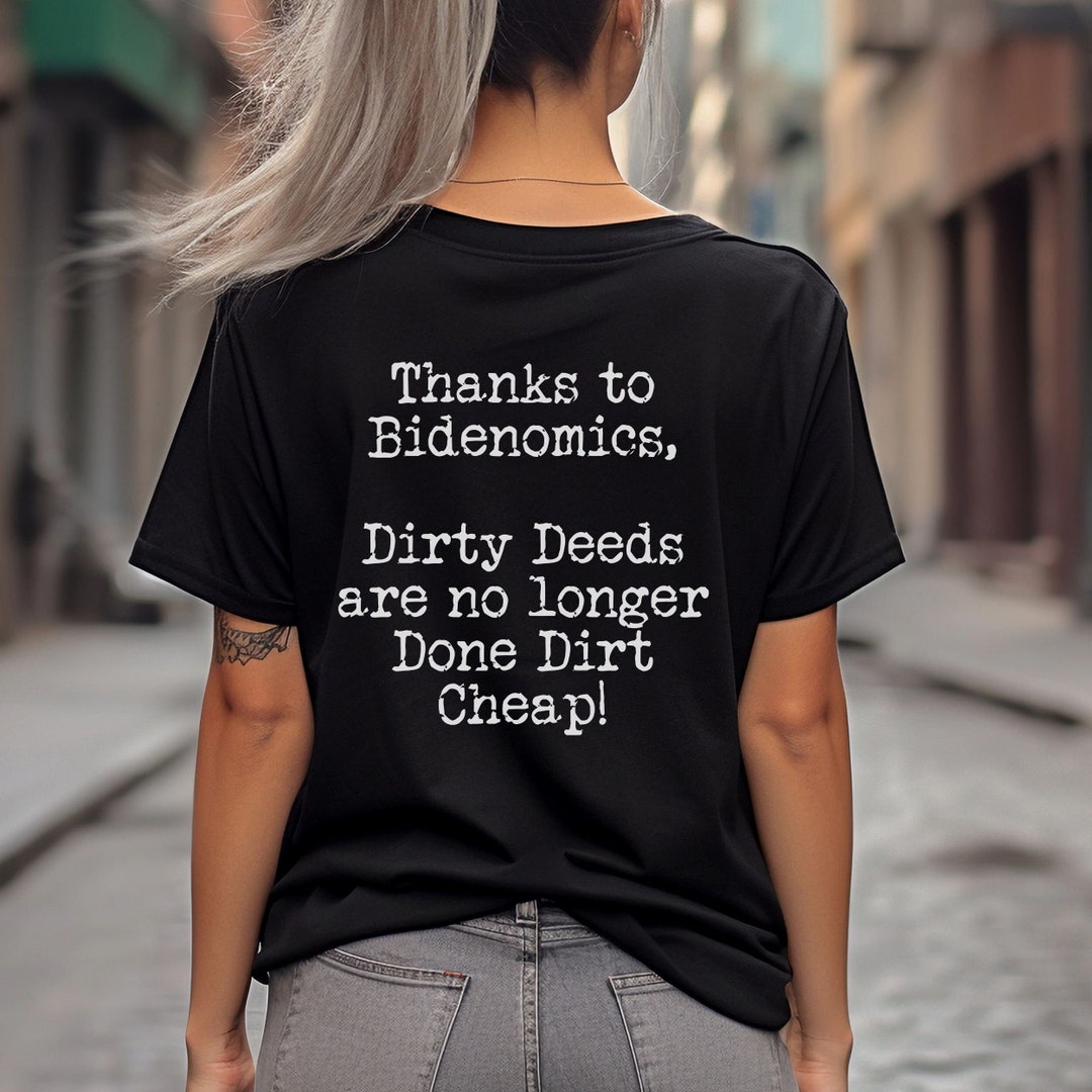 FJB Shirt, FJB Unisex Pocket T-shirt, Bidenomics Tshirt, Dirty Deeds ...