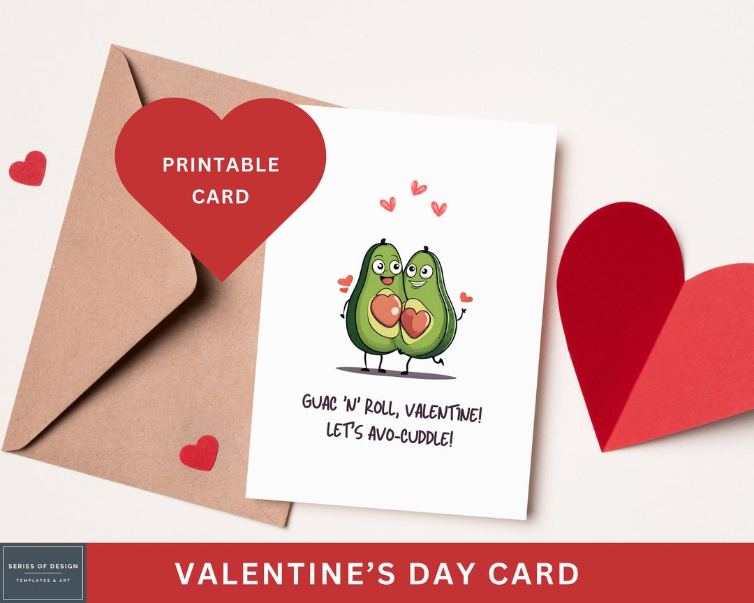 Valentine's Day Card Guac 'n' Roll Avo-cuddle Printable Valentines Card ...