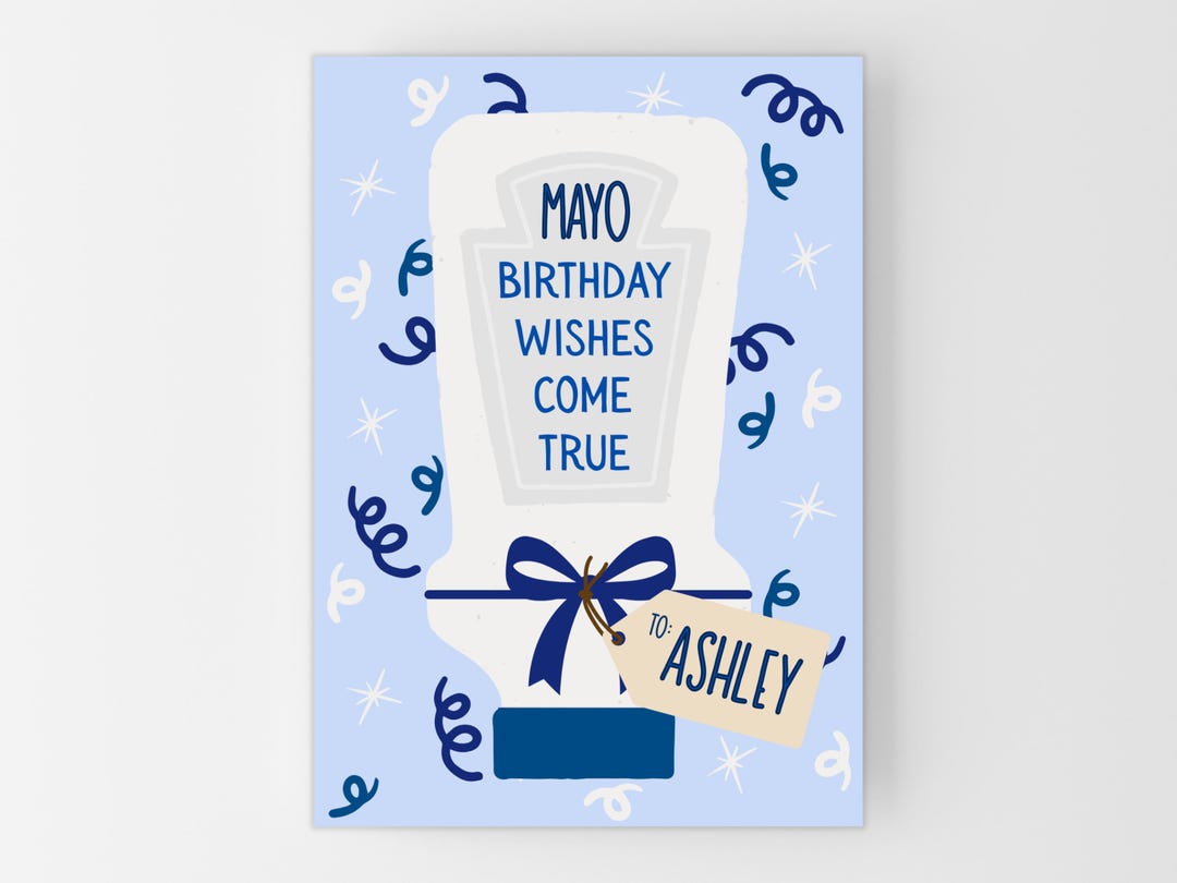 Personalised Birthday Card, Funny Mayonnaise Pun Card for Friend, Mayo ...