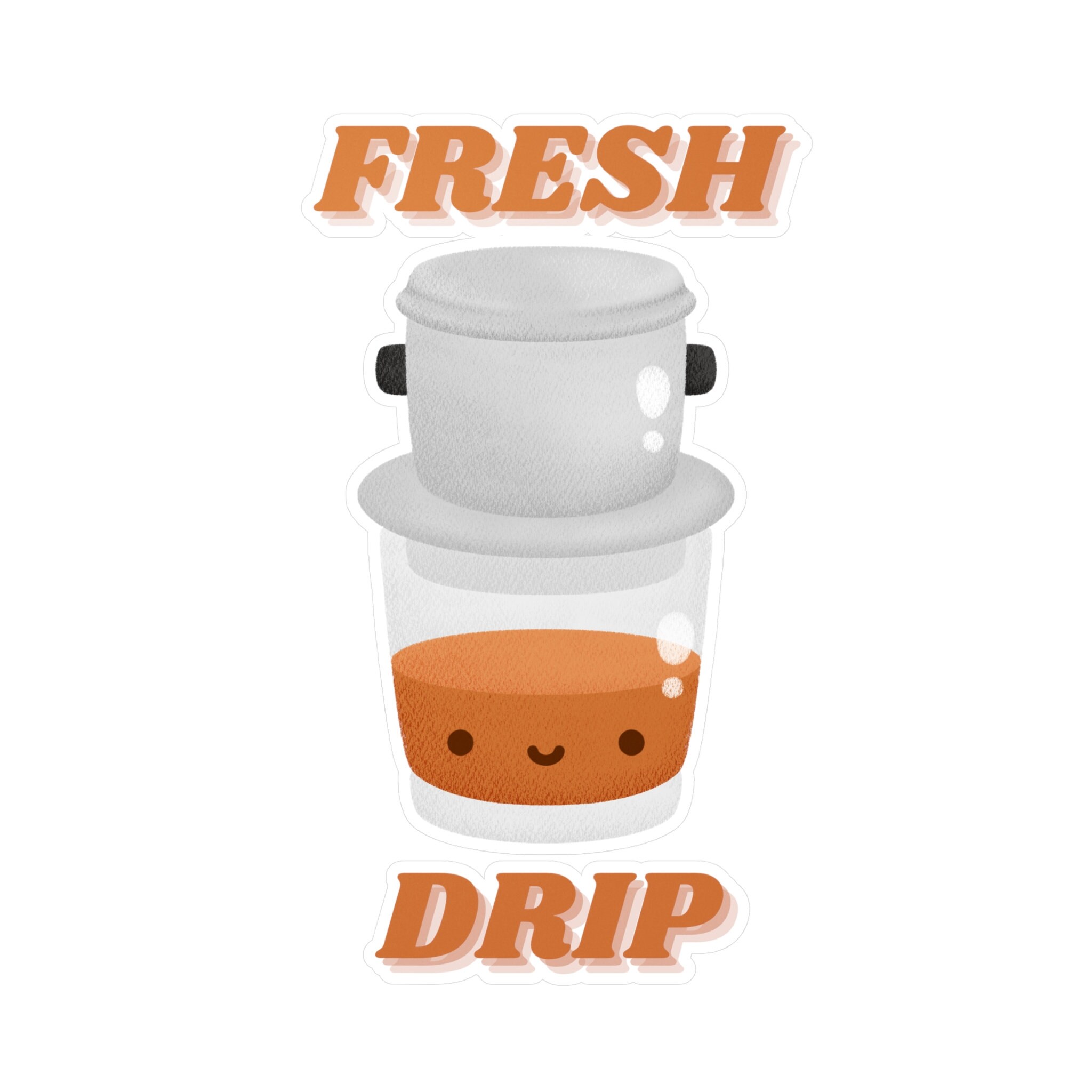Fresh Drip Vietnamese Coffee Vinyl Decal Sticker Kiss-cut Sticker ...