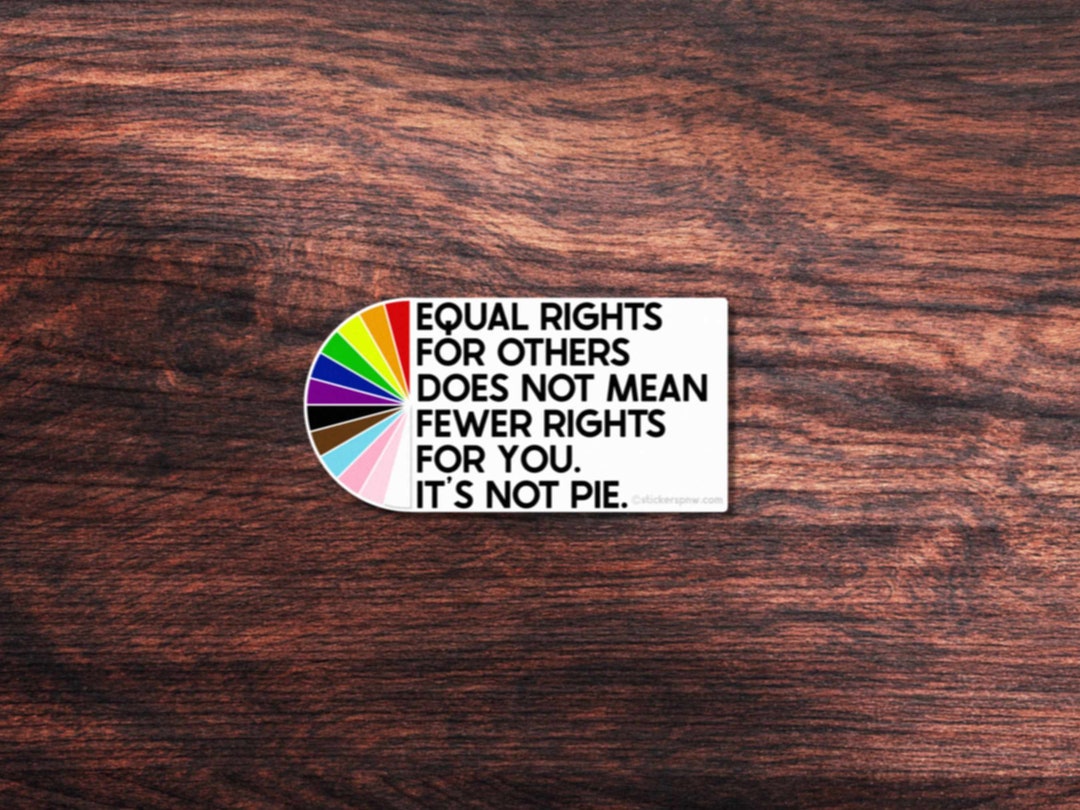 Equality Pie Sticker - Equal Rights! Great for Water Bottles, Laptops ...