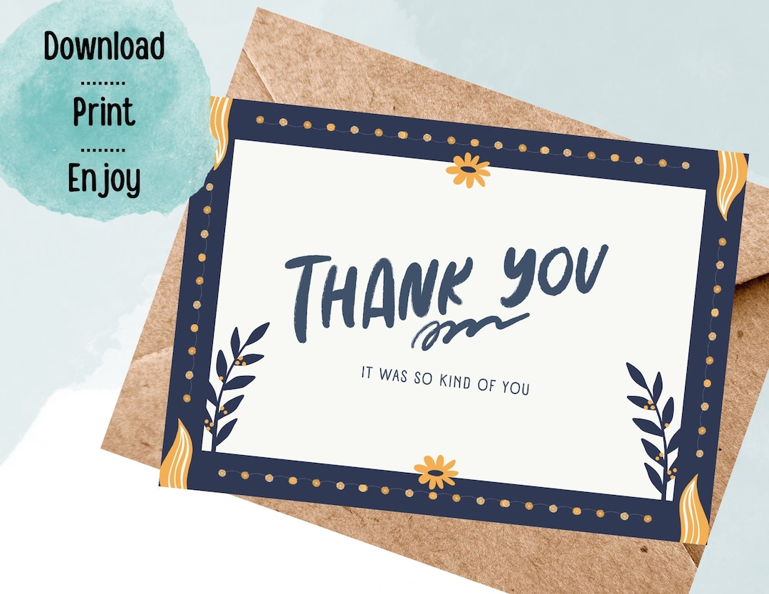 Printable Thank You Greeting Card, It Was so Kind of You, Simple Blue ...