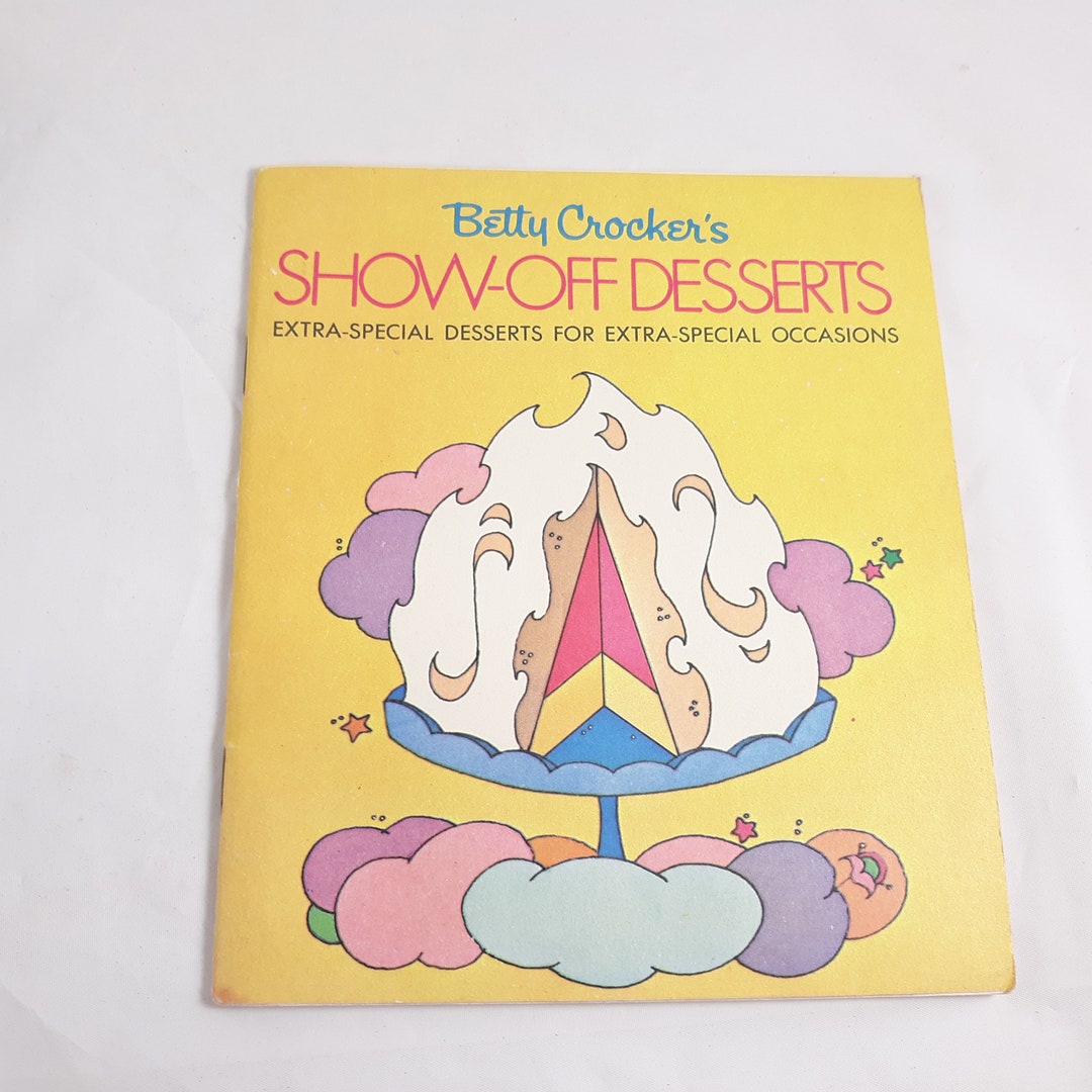 Betty Crockers Show off Desserts Cook Book 1970 - Etsy