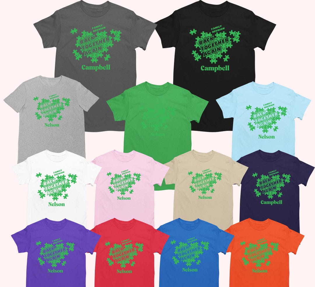 Back Together Again Family Reunion Shirt, Customizable Family Puzzle ...
