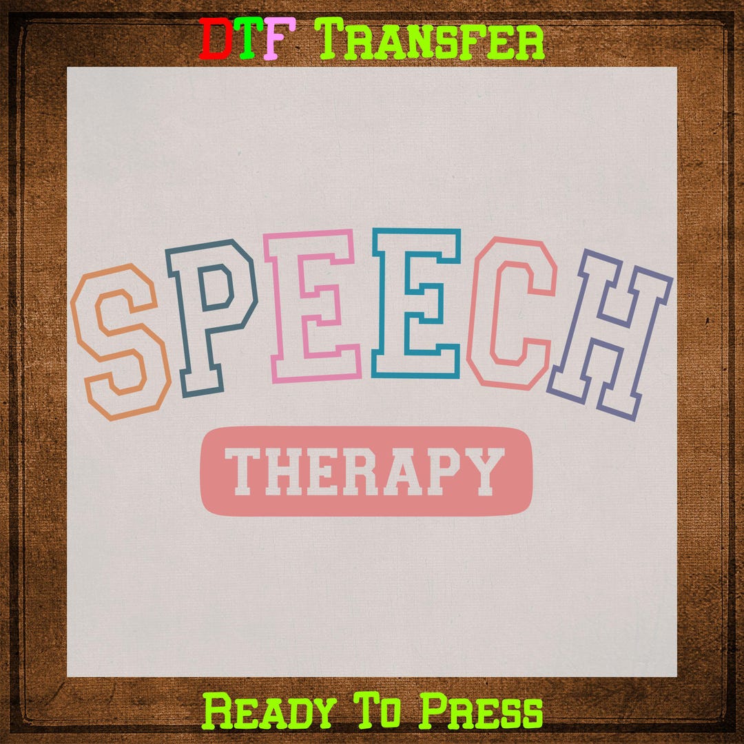 Speech Therapy DTF Transfer Ready to Press, Western Speech Therapist ...