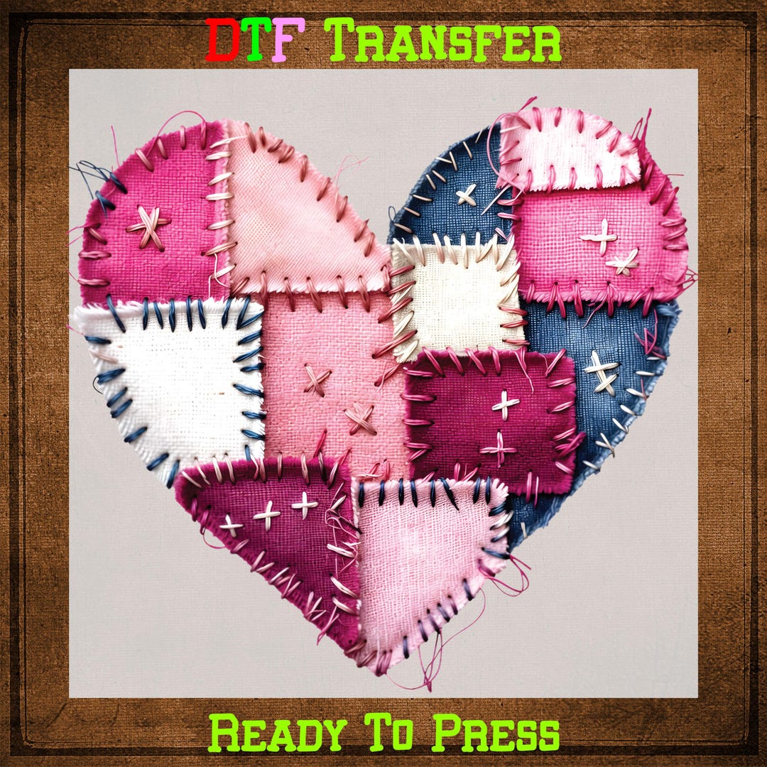 Valentines Day Heart DTF Transfer Ready to Press Patchwork Heat ...