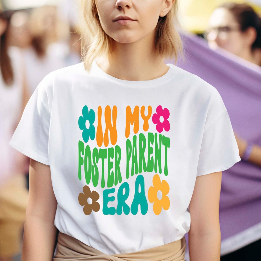 Foster Parent Shirt, in My Foster Mom Era Shirt, Foster Care Mama Shirt ...